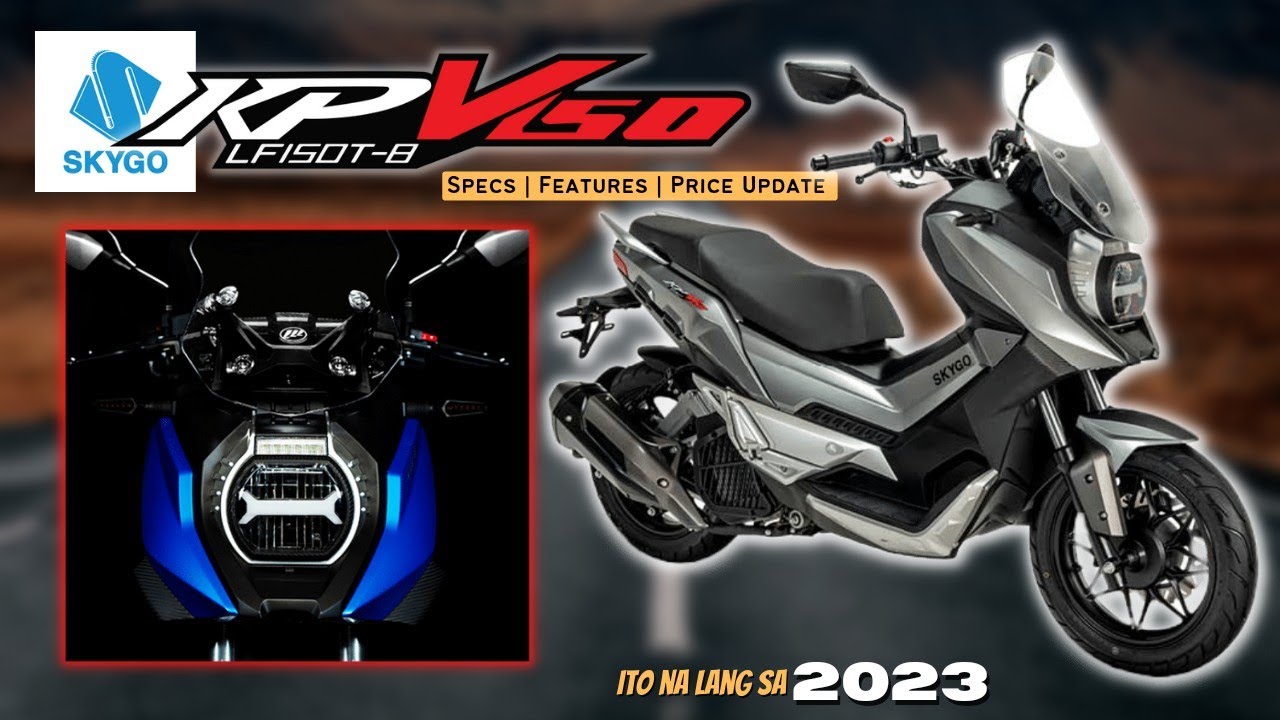 Skygo KPV 150 - Ito Na Lang Kaya Ngayong 2023 Kaysa Honda ADV 160 ...