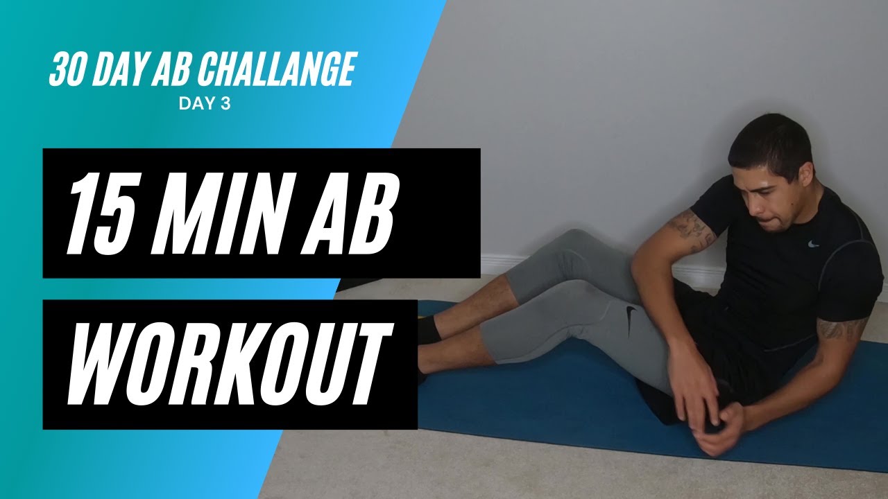 30 DAY AB CHALLENGE (DAY 3) | NO EQUIPMENT | 15 MIN AB WORKOUT ...