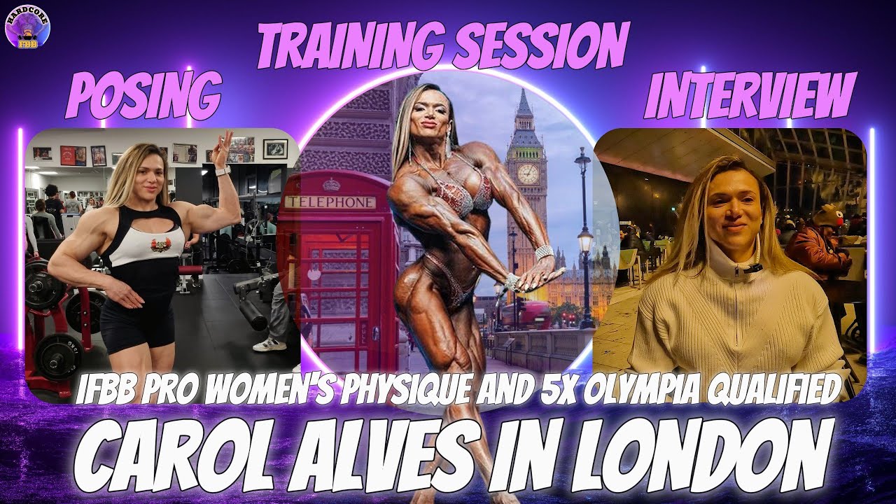 Carol Alves in London: Training, Posing and Interview with the IFBB Pro ...