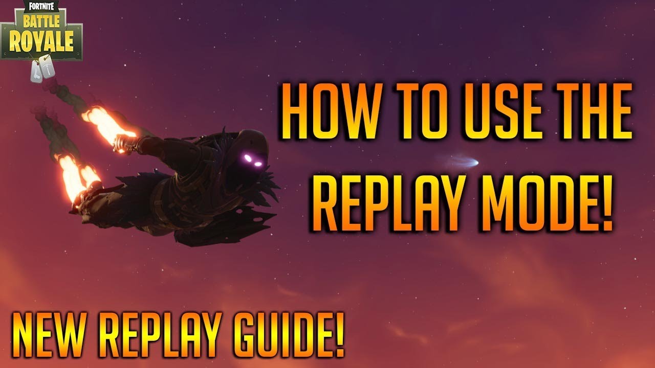 HOW TO USE THE NEW REPLAY MODE IN Fortnite Battle Royale! Replay Mode ...