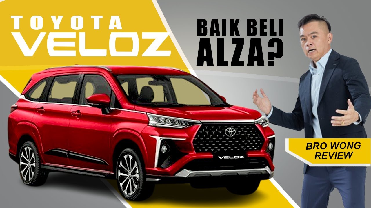 TOYOTA VELOZ BRO WONG REVIEW : BAIK BELI ALZA? - YouTube