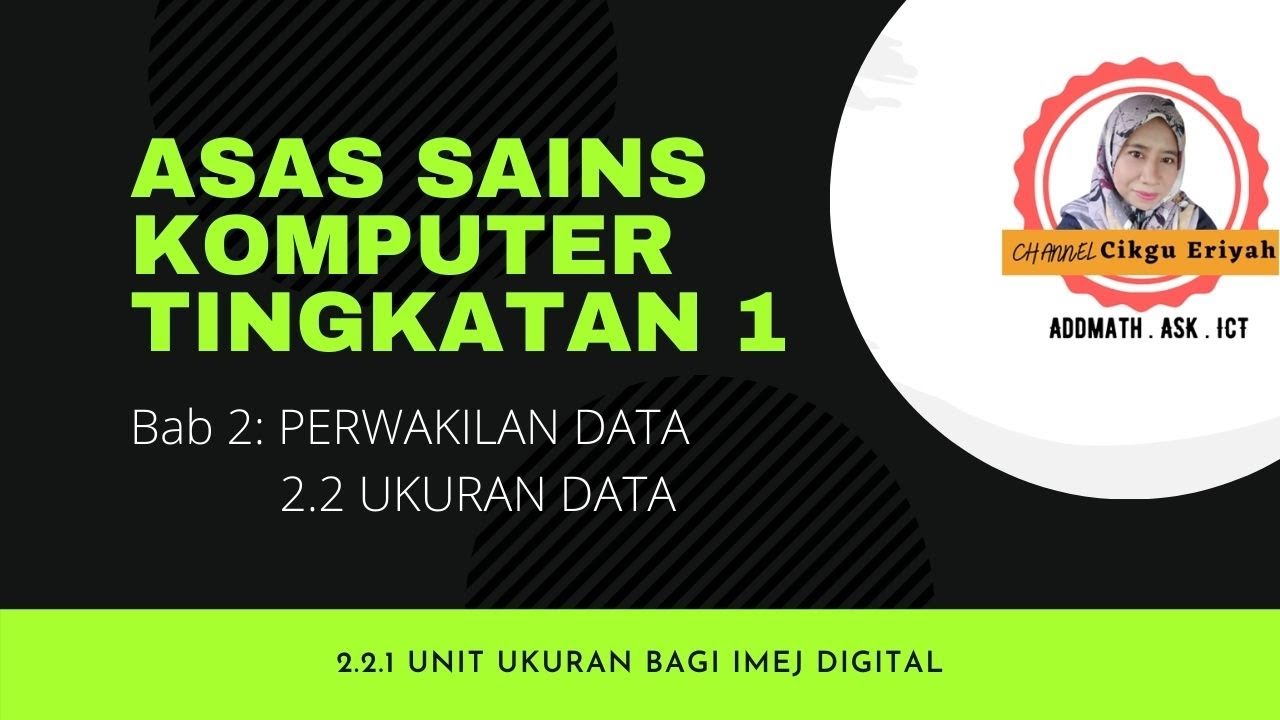 ASK TINGKATAN 1 | PERWAKILAN DATA | UNIT UKURAN IMEJ DIGITAL - YouTube