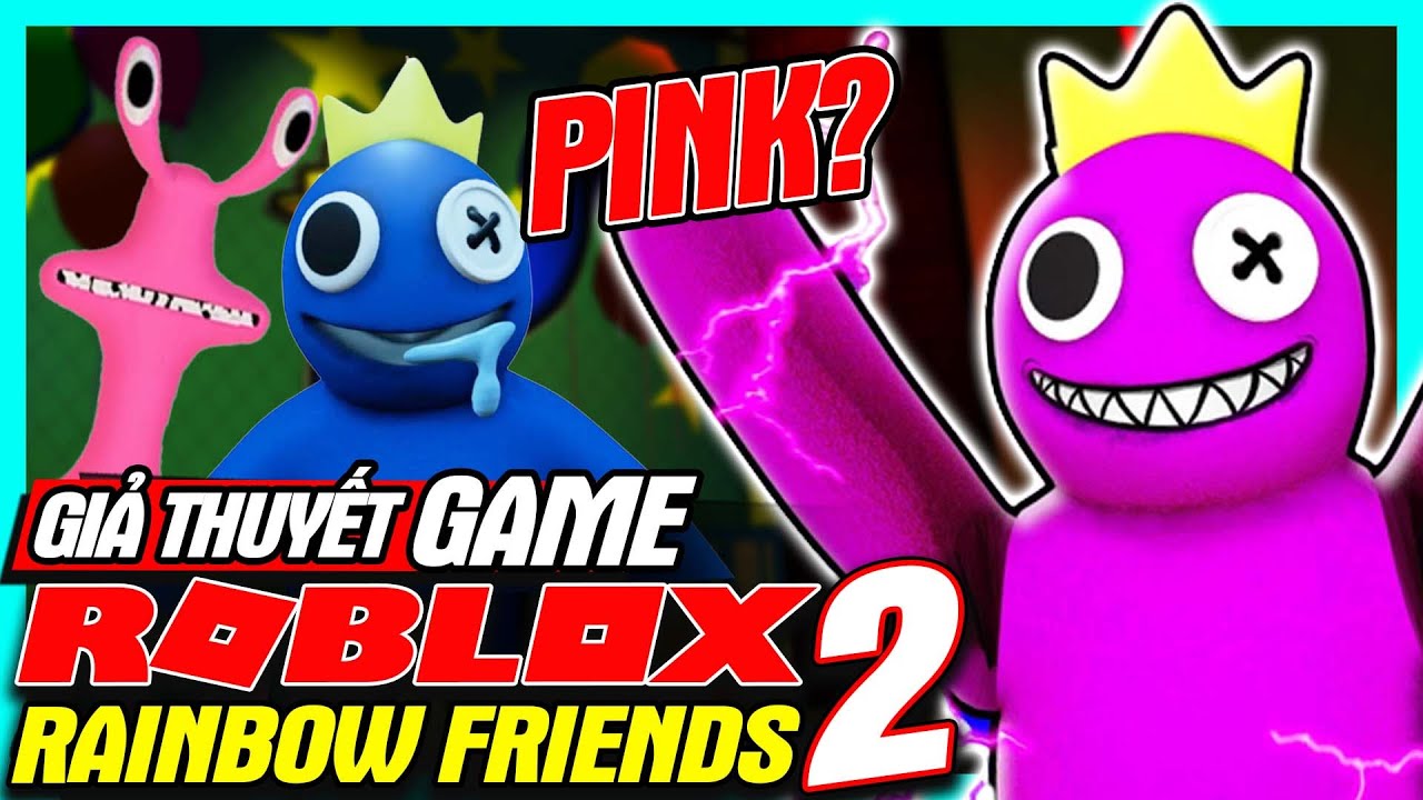 Giả Thuyết Roblox Rainbow Friend 2 Pink Sẽ Xuất Hiện Megame Youtube