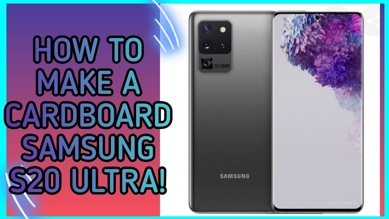 How to make a cardboard Samsung s20 ultra (how to make a cardboard ...