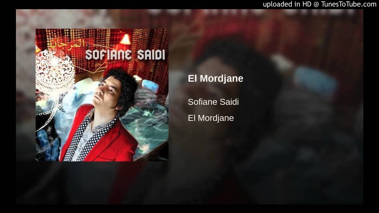 Sofiane Saidi - 7 Mektoub -Audio (El Mordjane Album 2015) - YouTube