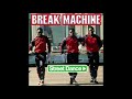 Break Machine - Break Dance Party | Releases | Discogs
