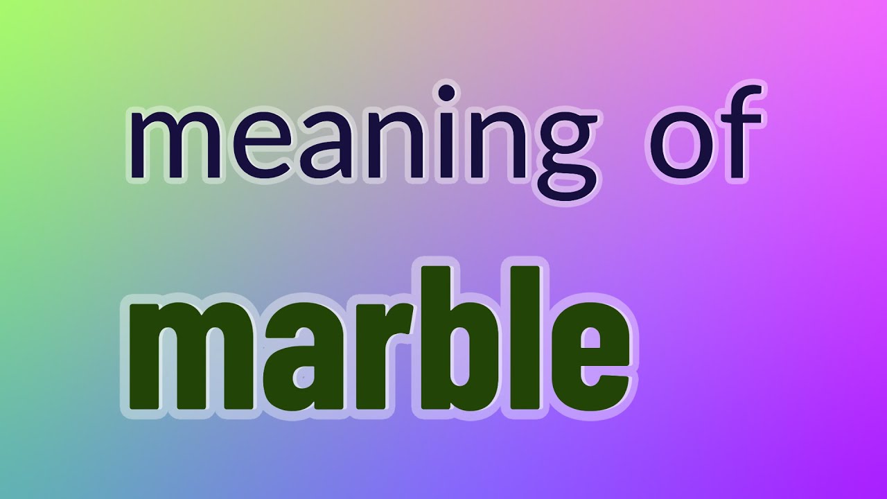 Marble - 66 English Vocabulary Flashcards - YouTube