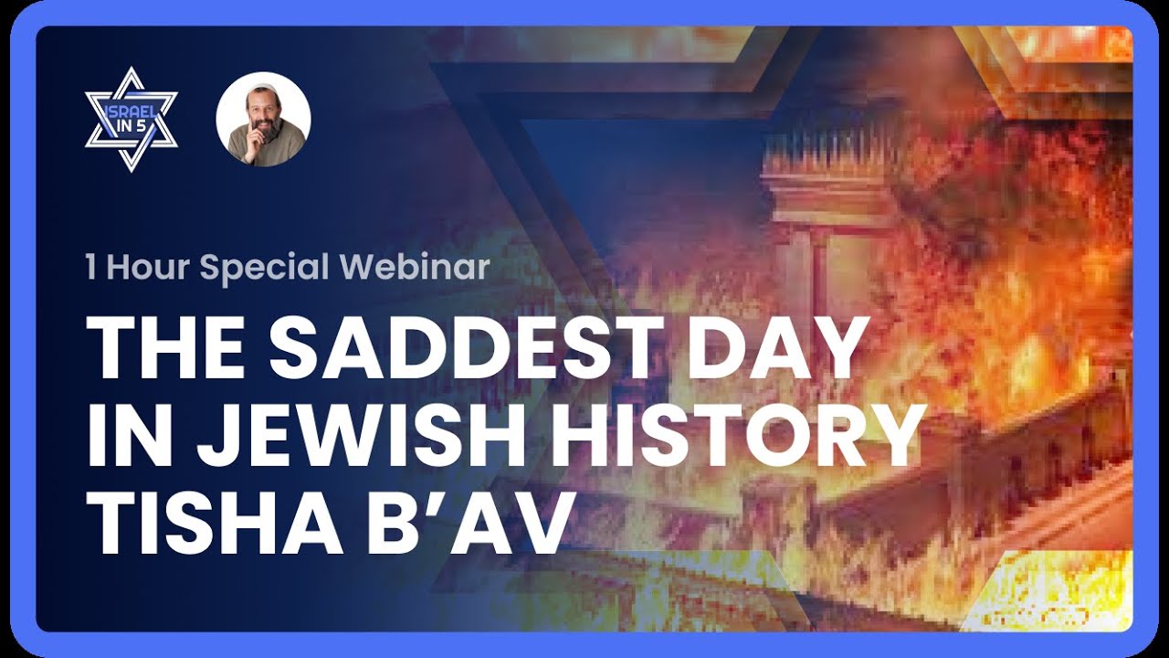 Jerusalem, Tisha B'av (Fast of 9th Av) and the destruction of the Holy ...