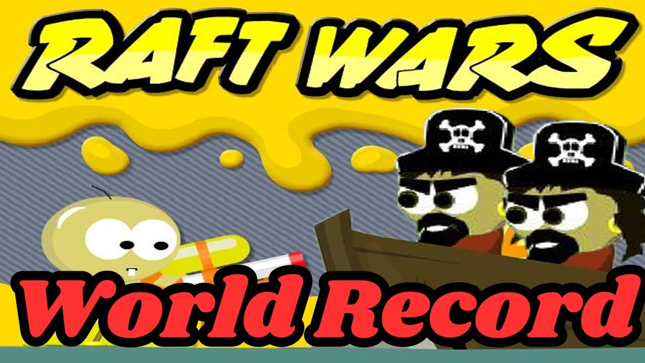 Raft Wars With No Raft Upgrades World Record | 9:29 - YouTube