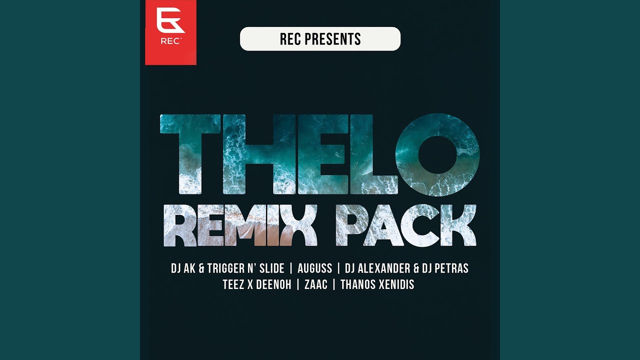 Thelo (Revision Mix By DJ Alexander & DJ Petras) - YouTube