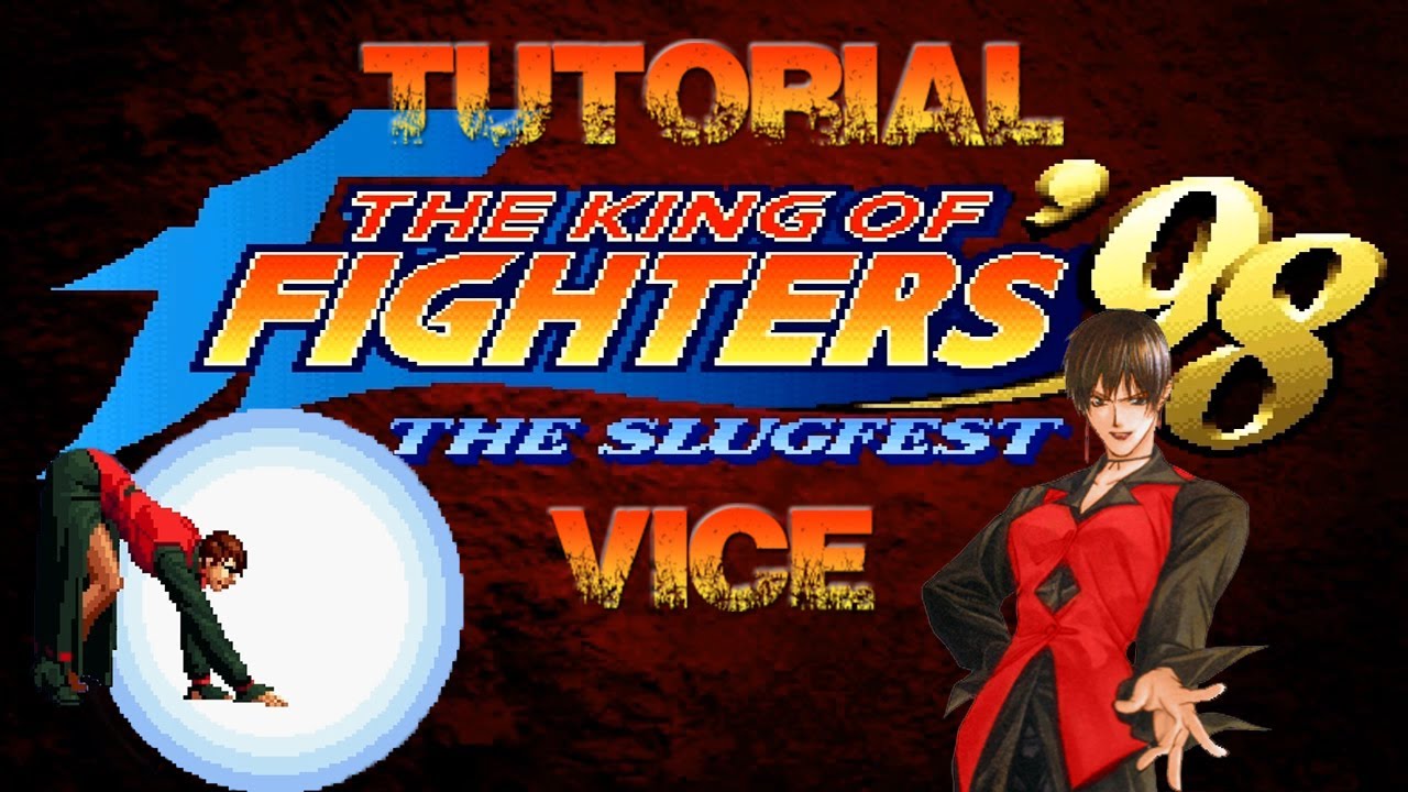 Tutorial Combos Del The King of Fighters 98 Vice - YouTube