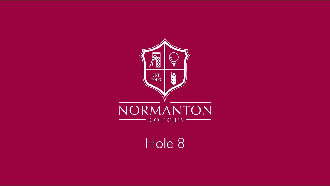 Normanton Golf Club - Hole 8 Par 4 - YouTube