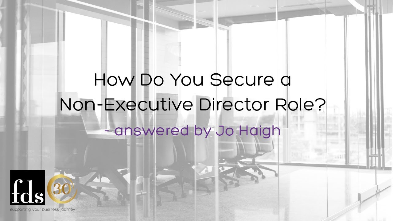 How Do You Get a Non-Executive Director Role? - YouTube