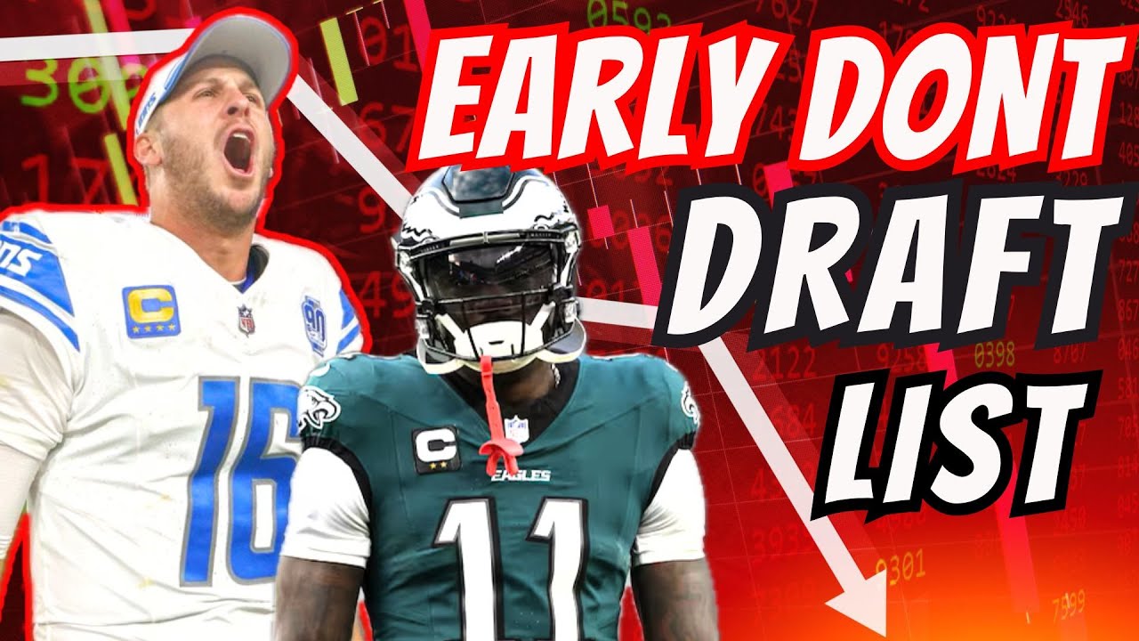 We Hate These 8 Players ADP. Early 2025 Players to Not Draft. (LIVE ...