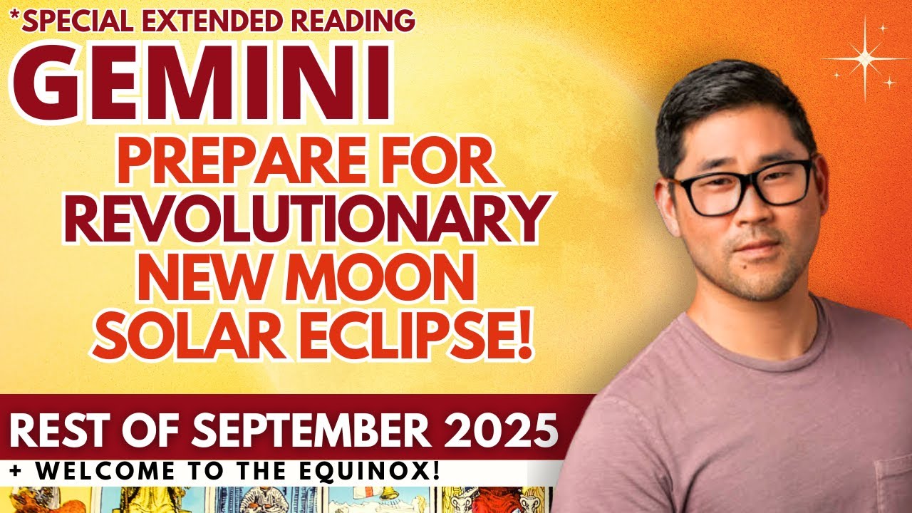 Gemini - FINALLY! RARE, LIFE-CHANGING ECLIPSE WEEK W/ SURPRISE ENDING ...