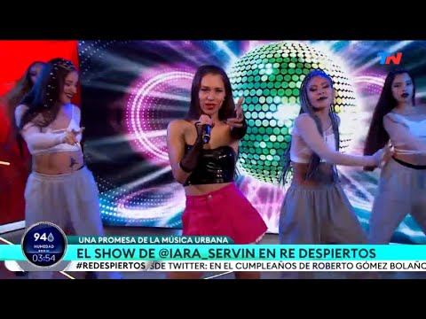 El show de Iara Servín en Re Despiertos - YouTube