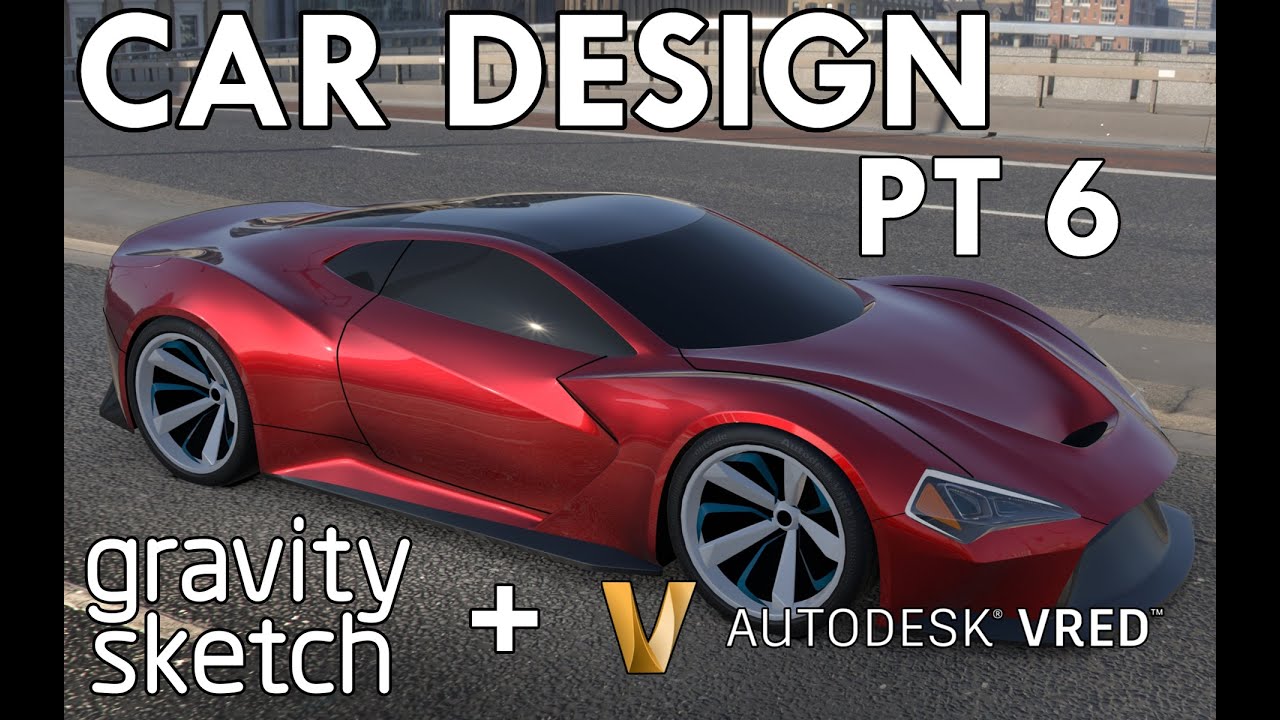 Car Design with Gravity Sketch PT 6 - YouTube
