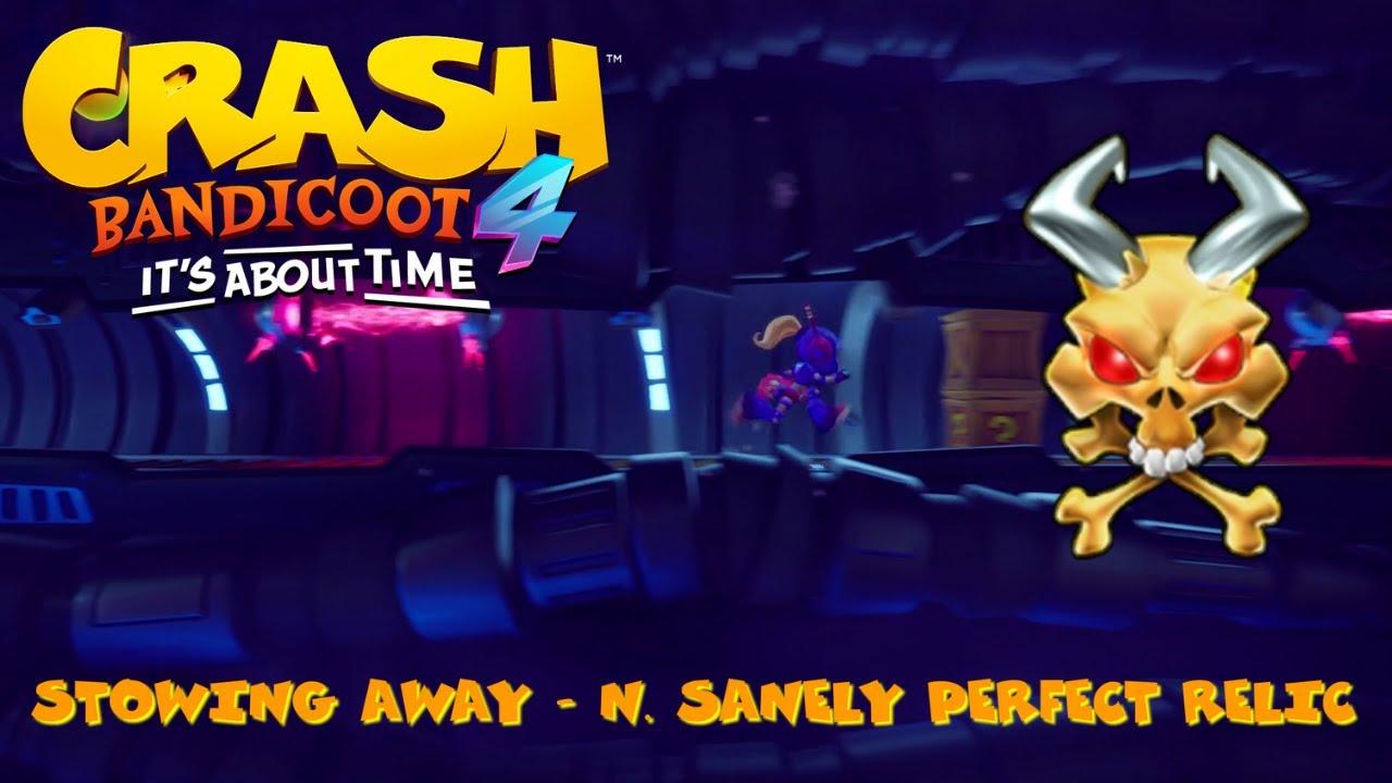 Crash Bandicoot 4 Its About Time Stowing Away N Sanely Perfect
