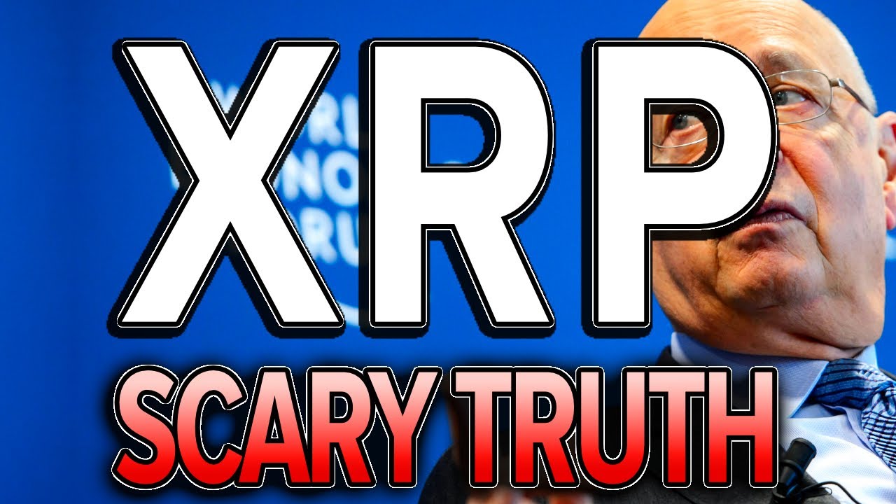 XRP RIPPLE WEF CHAIRMAN KLAUS SCHWAB CONFIRMS SCARY TRUTH! | GOODBYE ...