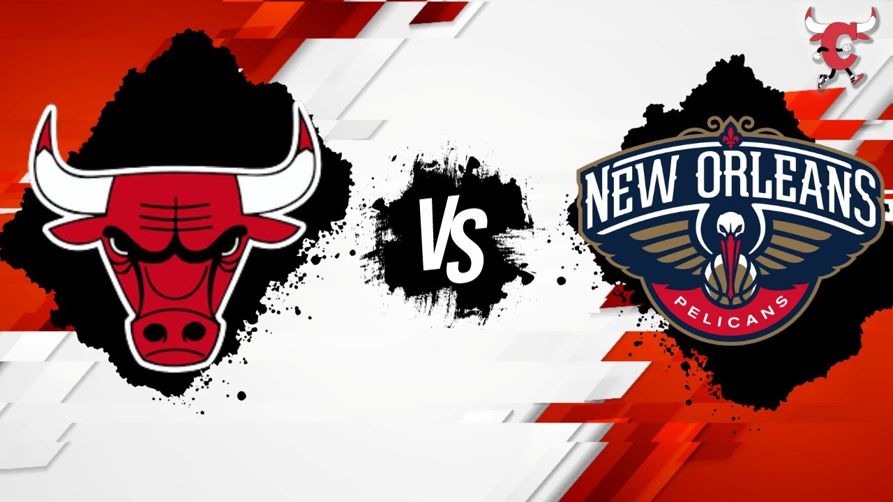 Chicago Bulls Vs New Orleans Pelicans Live Call - YouTube