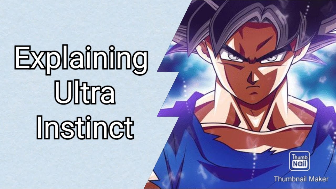 Explaining Ultra Instinct - YouTube