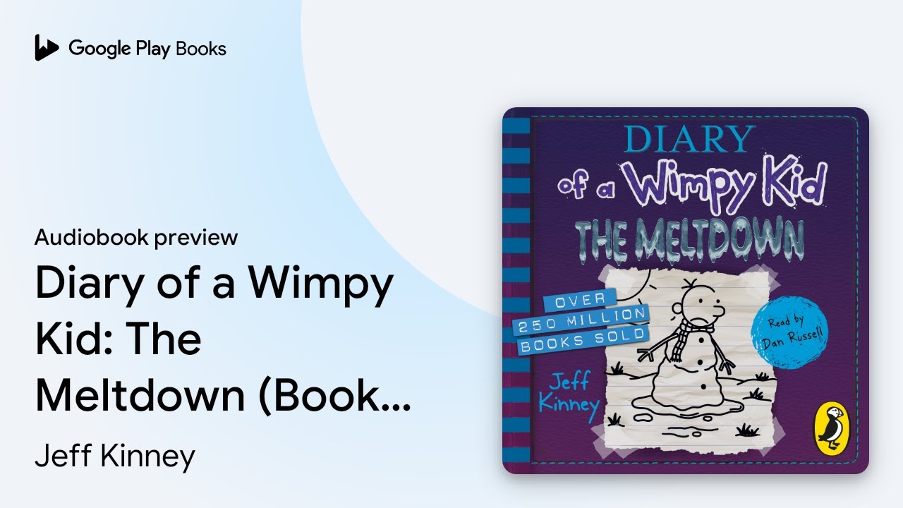 Diary of a Wimpy Kid: The Meltdown (Book 13) by Jeff Kinney · Audiobook ...