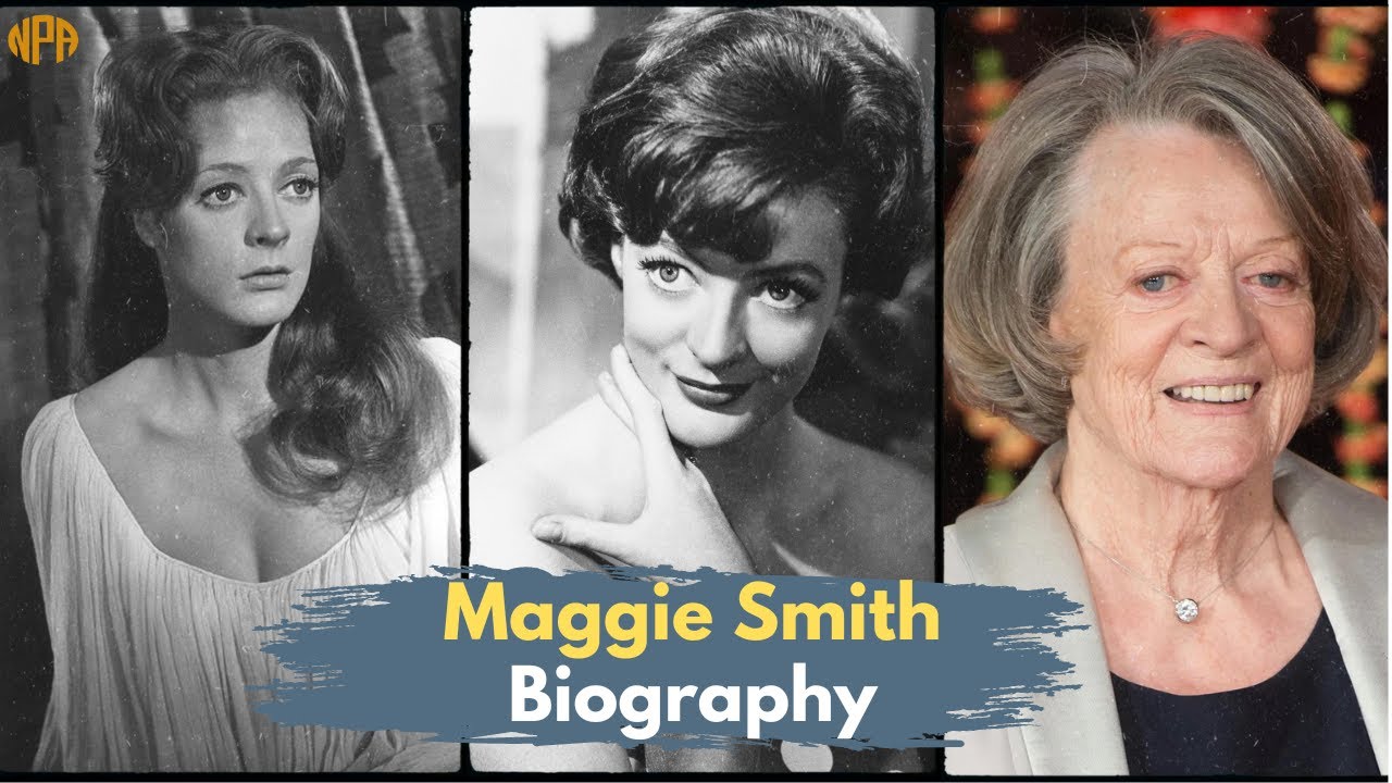 Maggie Smith Biography: Secrets behind classic roles - YouTube