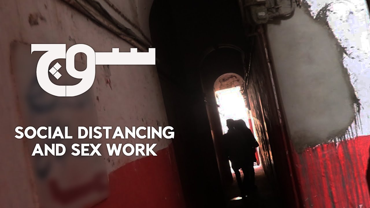 Social Distancing And Sex Workers Youtube