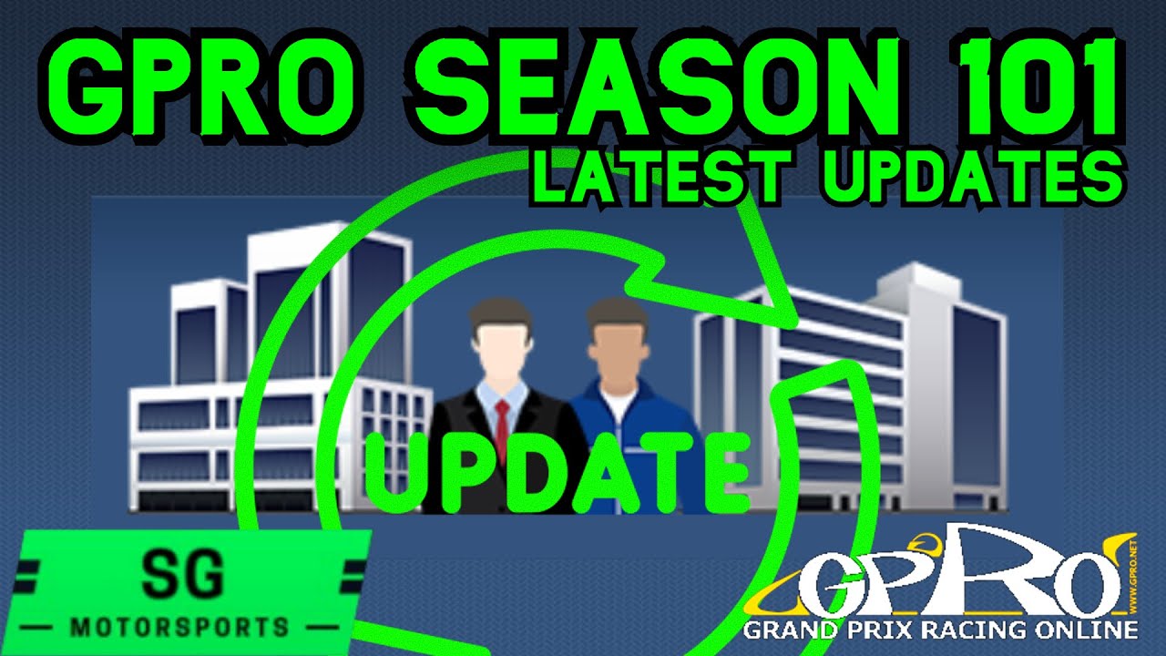 GPRO Season 101 - Latest Game Update!! - YouTube