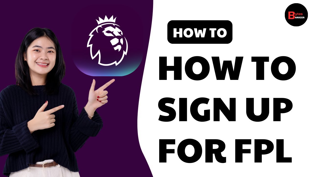 How To Sign Up For Fantasy Premier League Account | Register For FPL ...