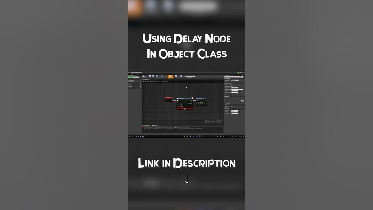 How To Use Delays and Timers Inside Object Classes - Unreal Engine IGS Tutorials #tutorial # ...