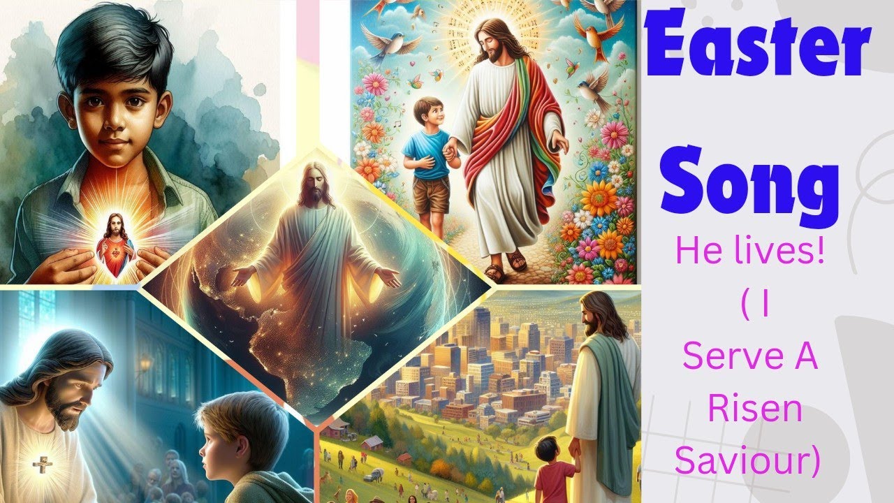 Easter Song for kids | He lives | I Serve a Risen Saviour| Kids Christian song | Church Choir ...