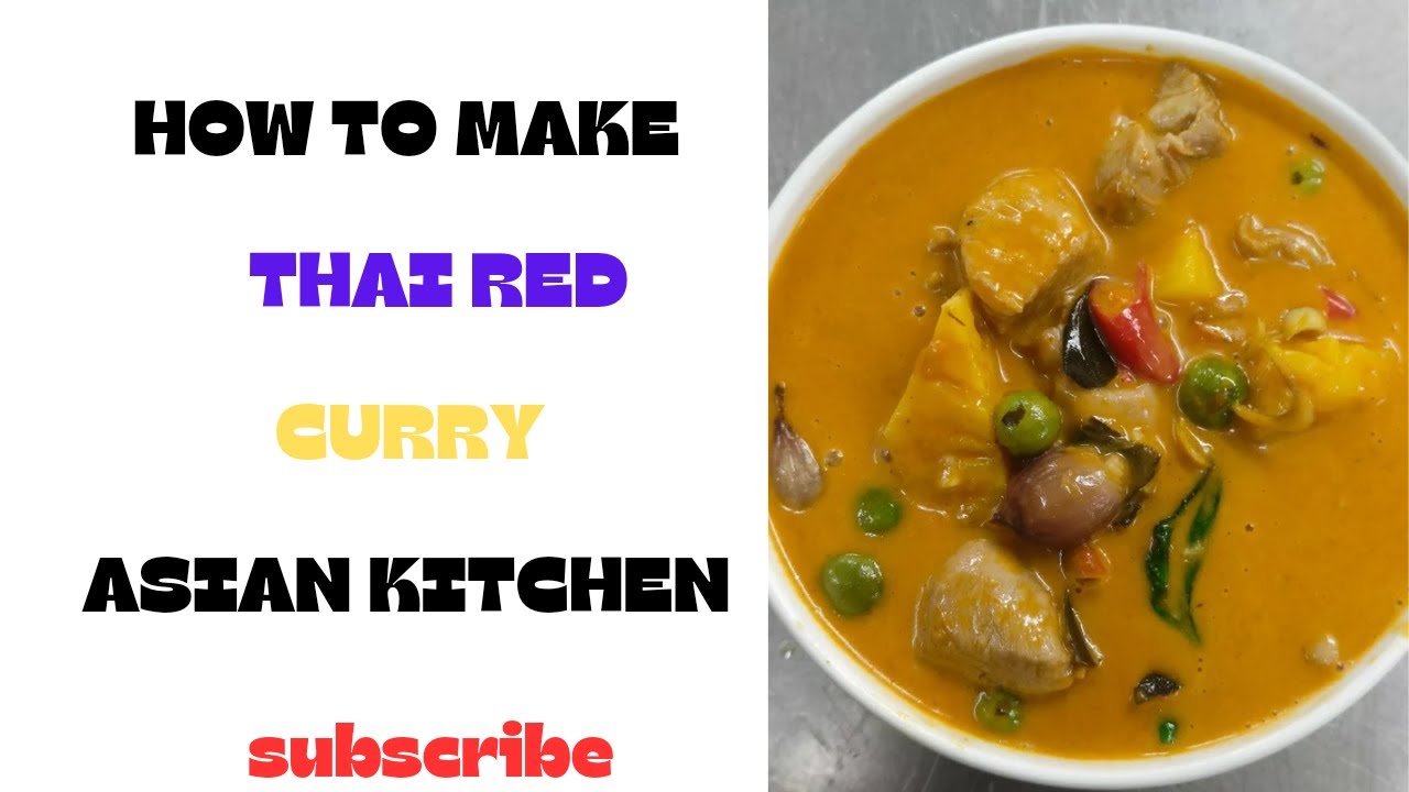 THAI RED CURRY RESTAURANT STYLE - YouTube