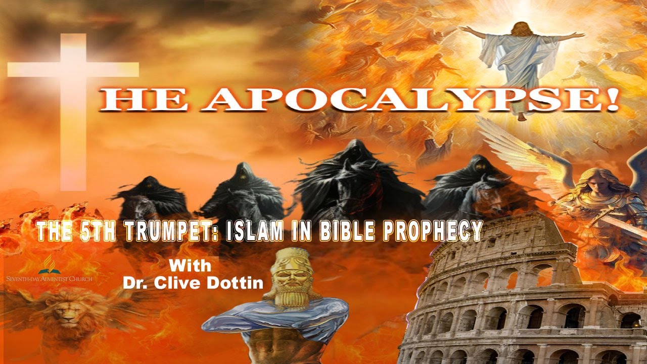 THE 5TH TRUMPET: ISLAM IN BIBLE PROPHECY with Dr. Clive Dottin Sun 20th ...