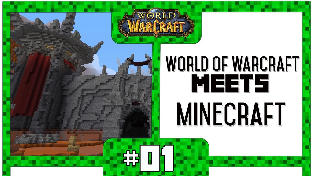 World of Warcraft「meets」Minecraft #01 - YouTube