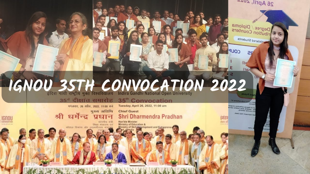 IGNOU UNIVERSITY 35TH CONVOCATION || 35TH CONVOCATION OF IGNOU ...