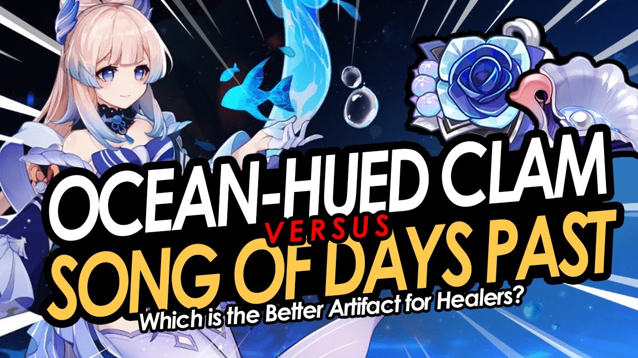 OCEAN-HUED CLAM vs SONG OF DAYS PAST ! Which is the best Support Healer ...
