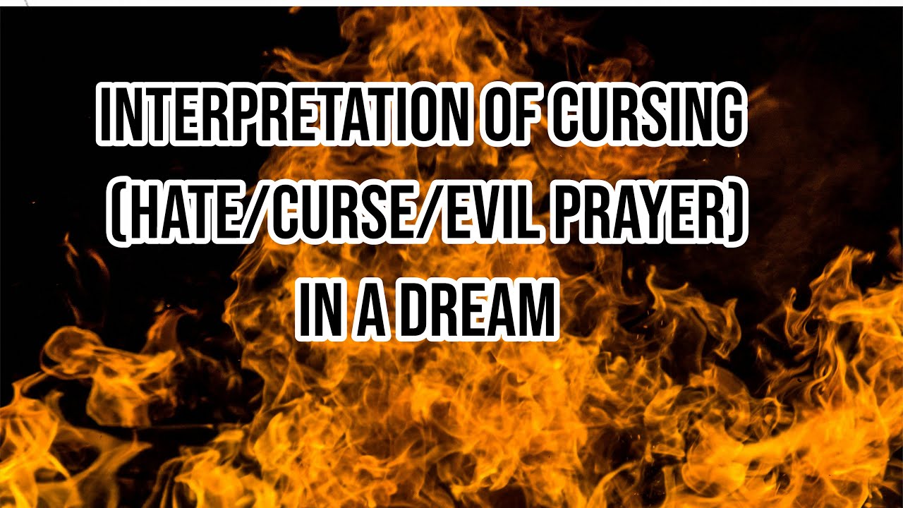 Dream About Cursing Someone |the meaning of someone cursing you - YouTube