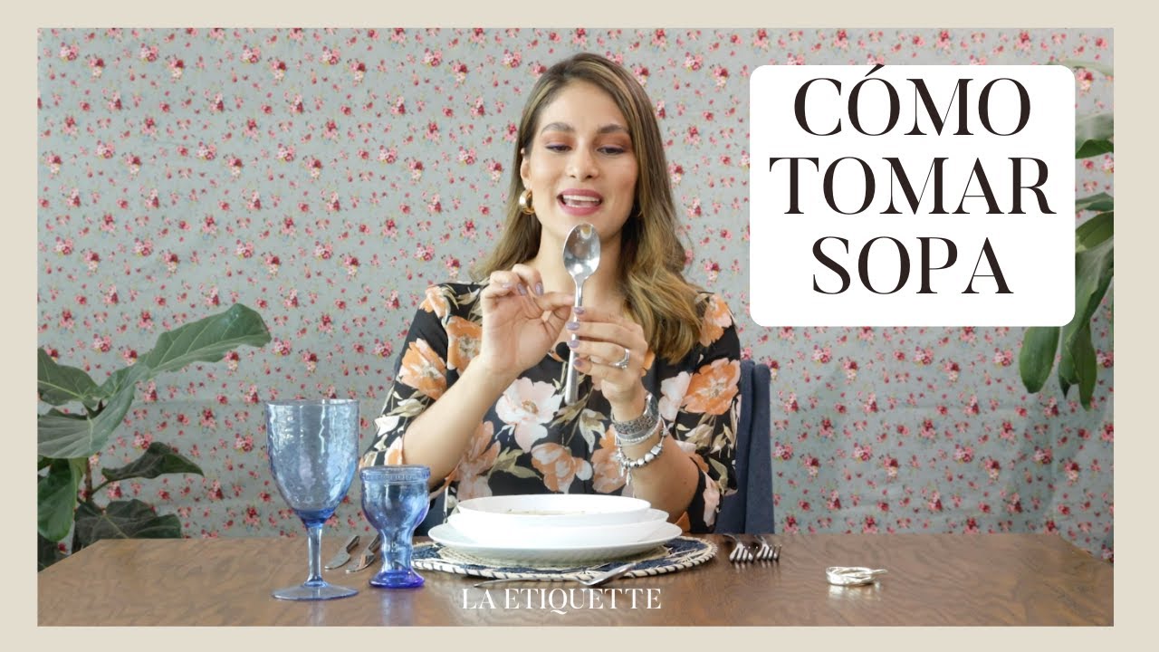 Cómo tomar sopa correctamente - YouTube