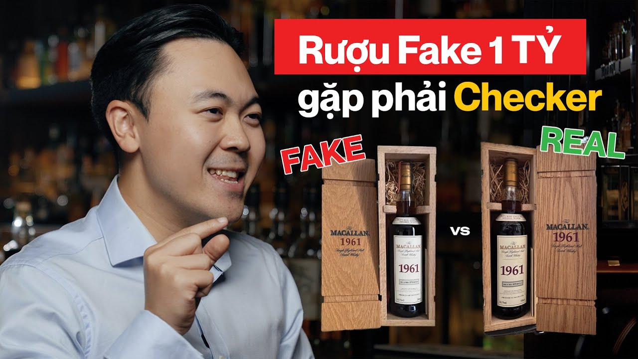 LẬT TẨY Macallan 1961 FAKE giá 1 TỶ ĐỒNG! - YouTube