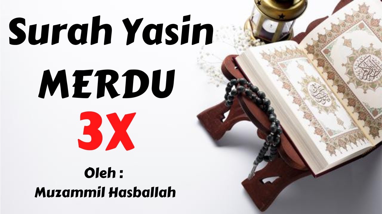 Surah Yasin Merdu Sekali Muzammil Hasballah 3X CinosCom
