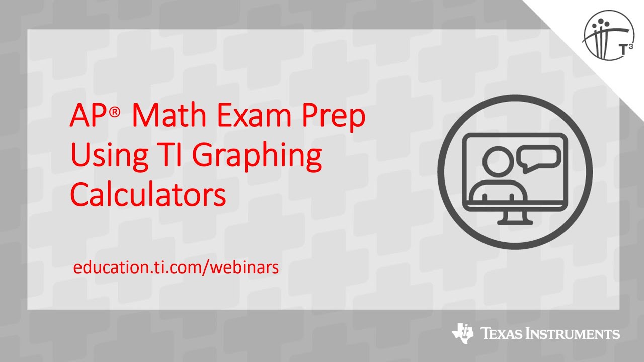 Webinar: AP® Math Exam Prep Using TI Graphing Calculators - YouTube