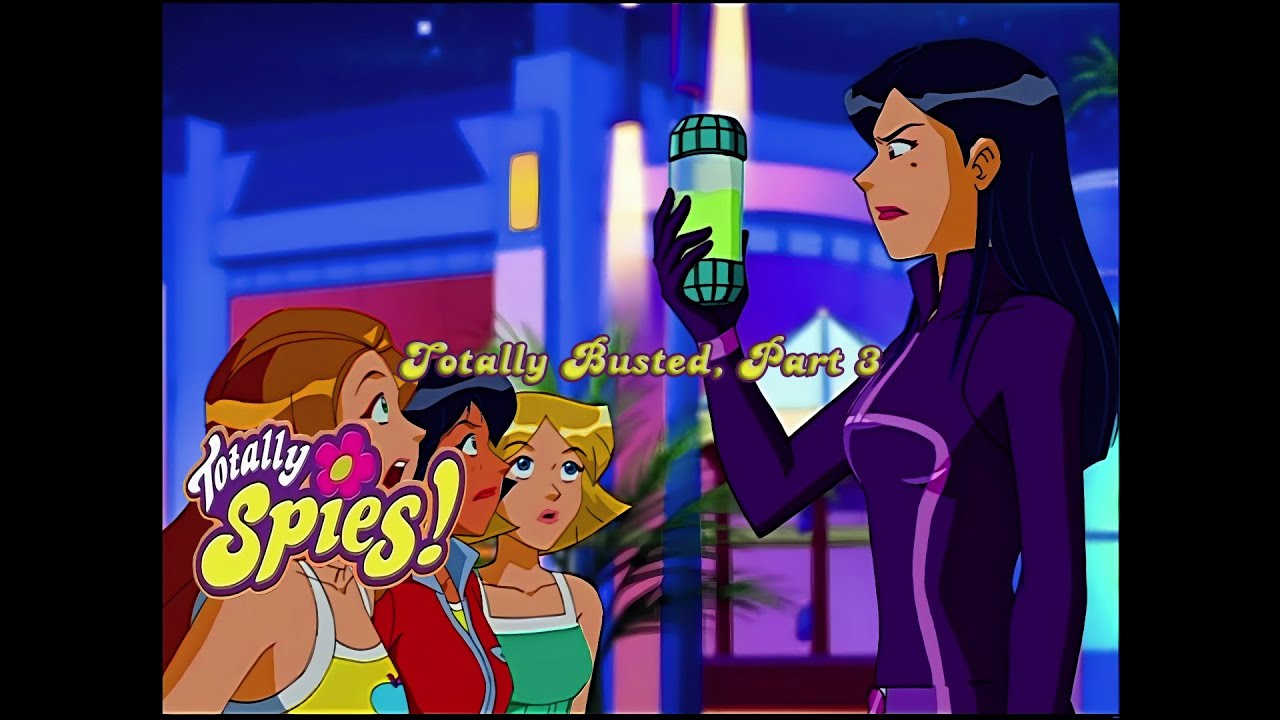 Totally Spies 1080p 60fps Season 4 Episode 26 Totally Busted Part 3