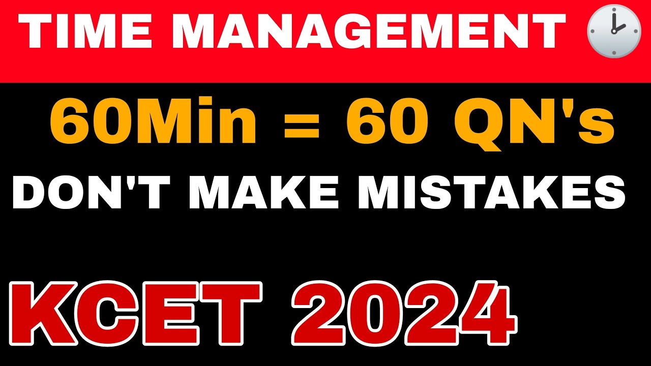 KCET 2024 TIME MANAGEMENT SKILL|HOW TO ATTEND KCET 2024 PAPER - YouTube