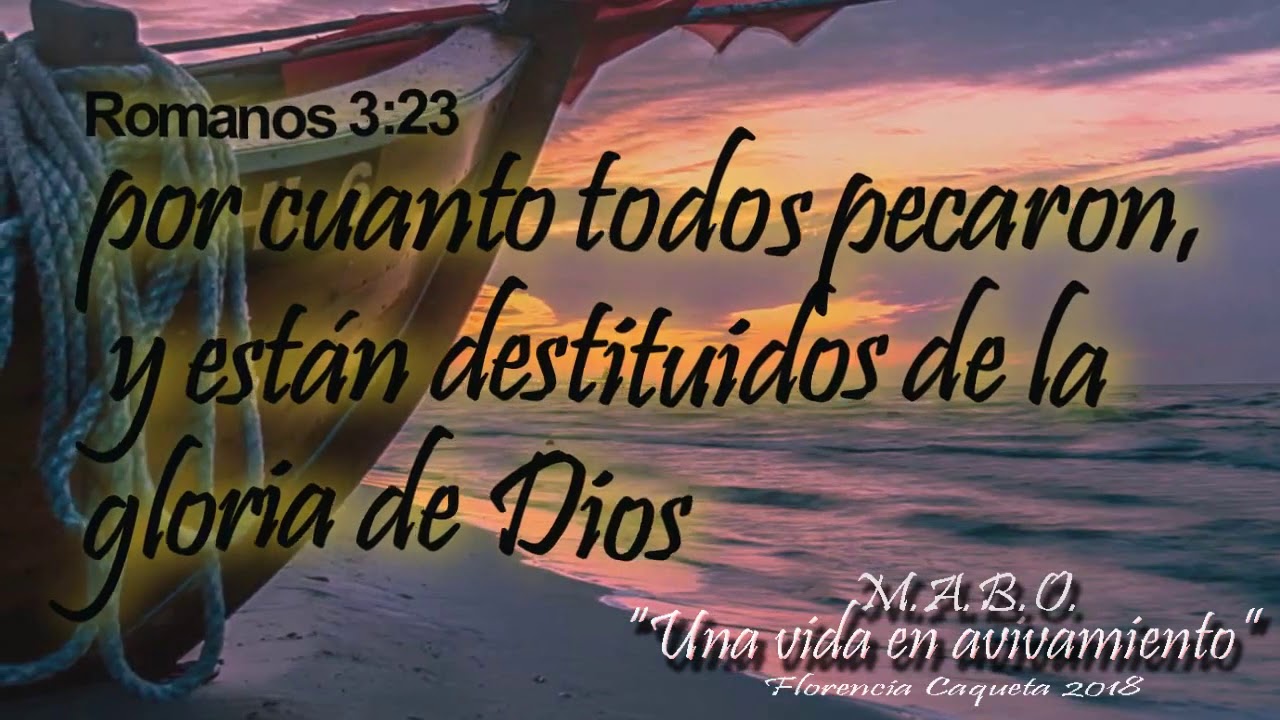 Romanos 3 23 - YouTube