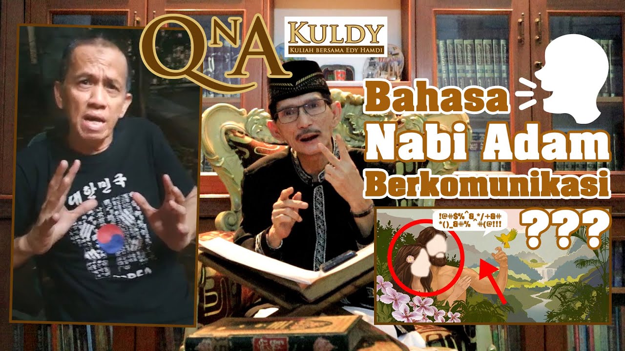 QnA Kuldy I DIDIN BAGITO I Bahasa apa yang dipakai Nabi ADAM ?? - YouTube