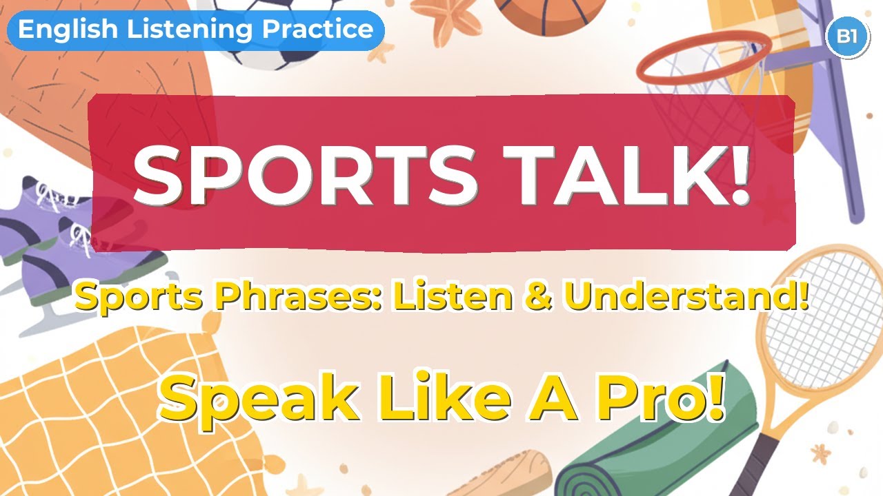 English Listening Practice: Sports Phrases (B1 Level) - YouTube