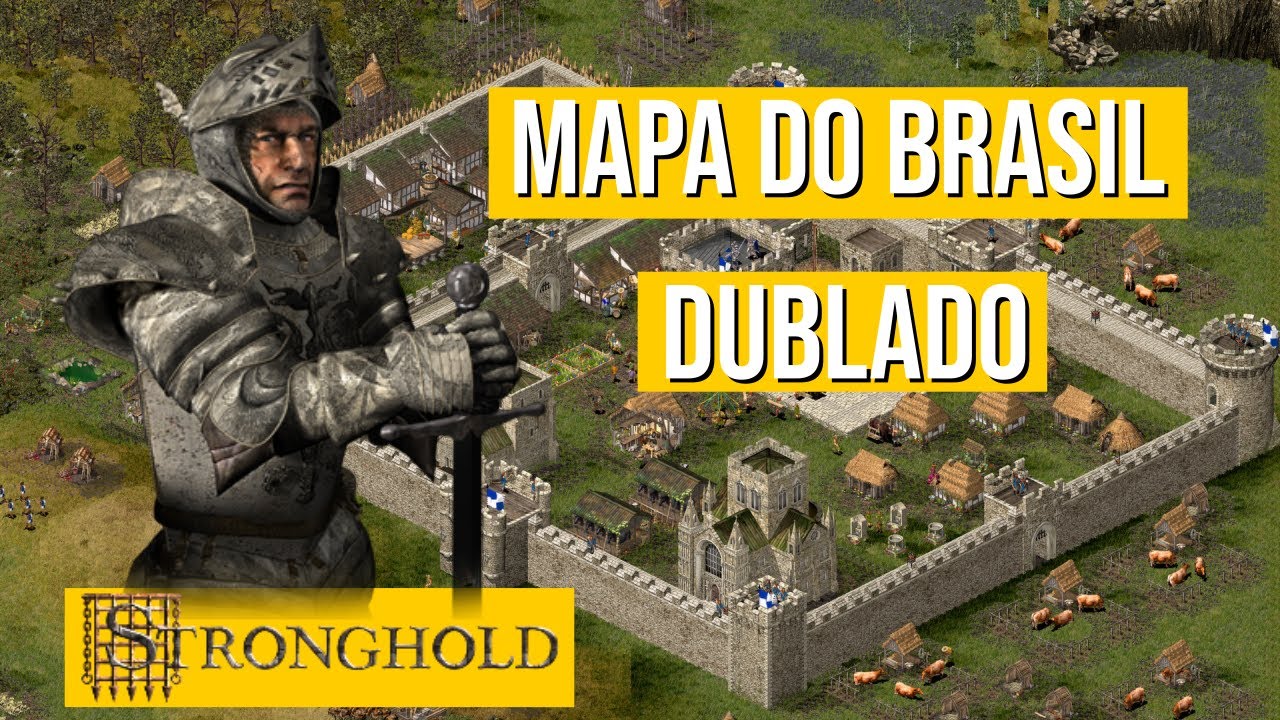 Stronghold 1 gameplay mapa do brasil - YouTube