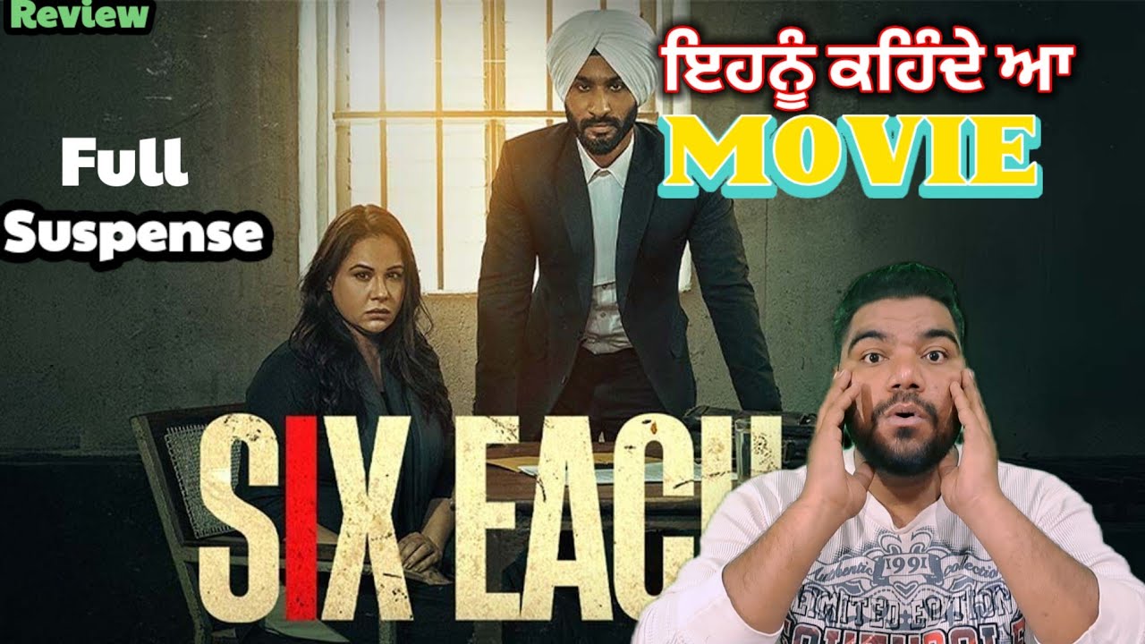 Review By - Six Each Movie 2025 | HardeepGrewal | Mandy Takhar| In ...