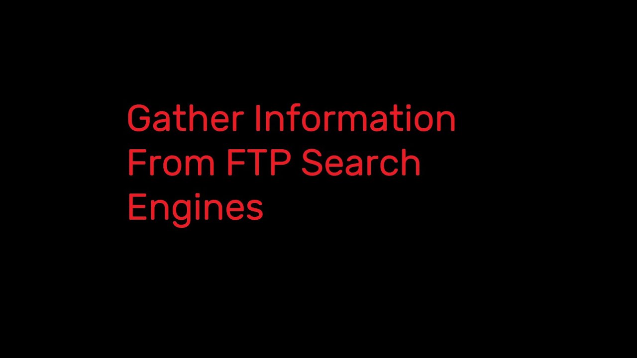 Gather Information from FTP Search Engines - YouTube